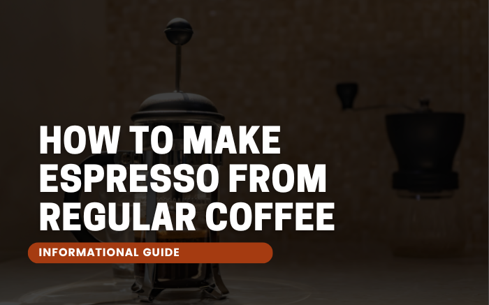 How To Make Espresso From Regular Coffee - WeCoffeeCompany