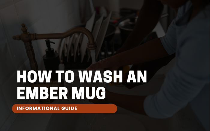 How To Wash An Ember Mug - WeCoffeeCompany